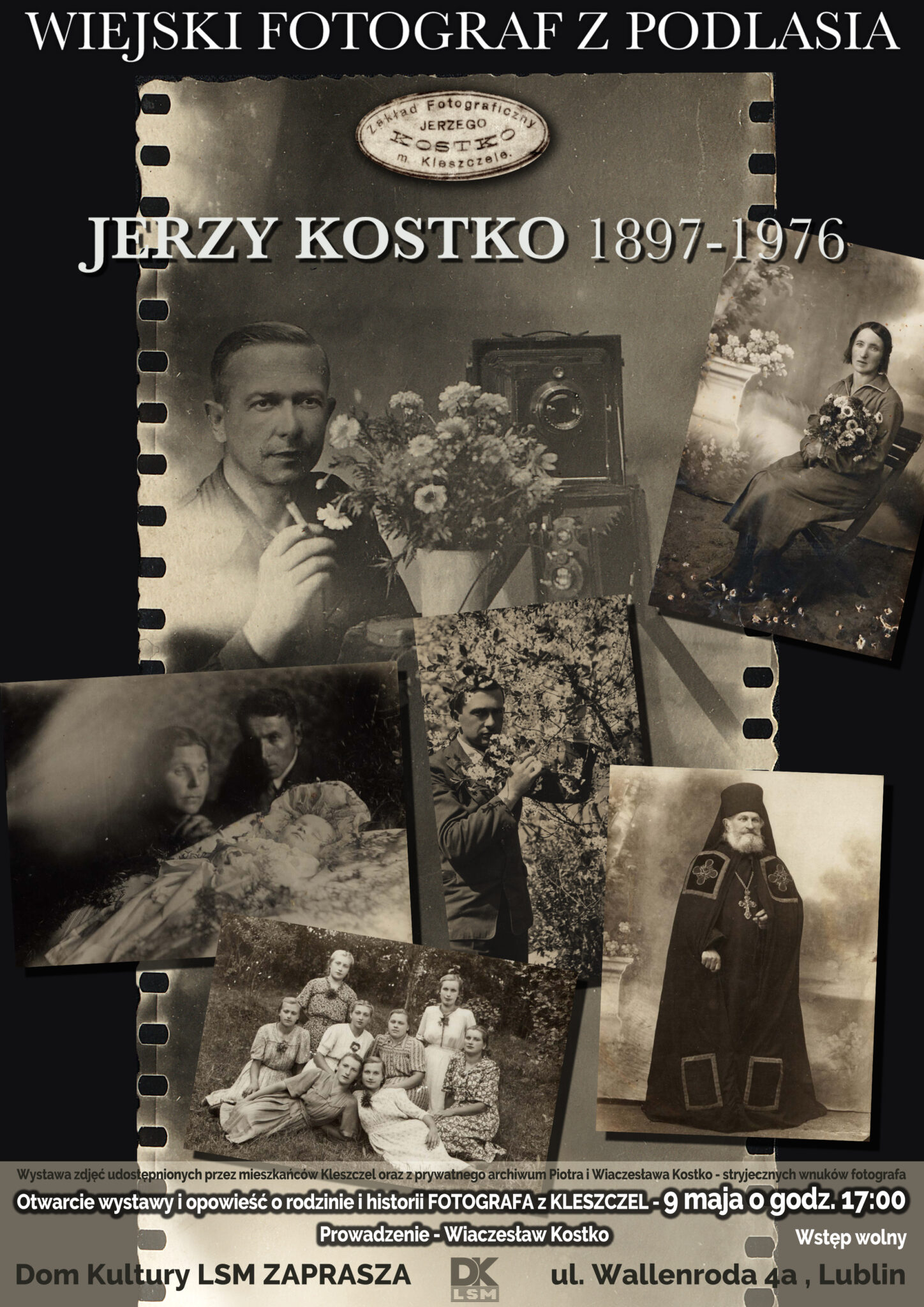 WIEJSKI FOTOGRAF Z PODLASIA – JERZY KOSTKO 1897-1976 – Dom Kultury LSM
